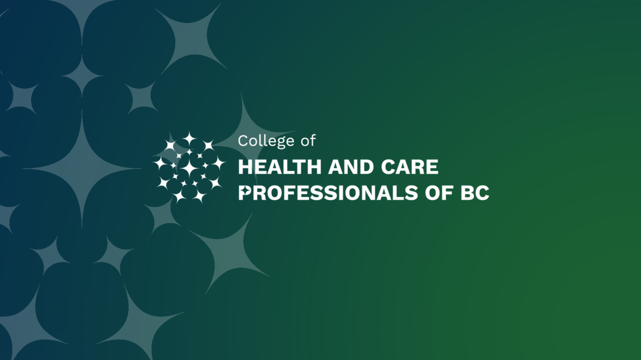 Celebrating Day 1 of the College of Health and Care Professionals of BC ...